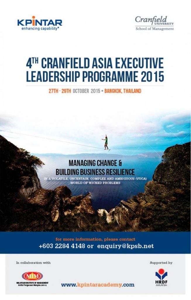 4TH CRANFIELD ASIA EXECUTIVE LEADERSHIP PROGRAMME 2015 – British Malaysian Chamber Of Commerce ...