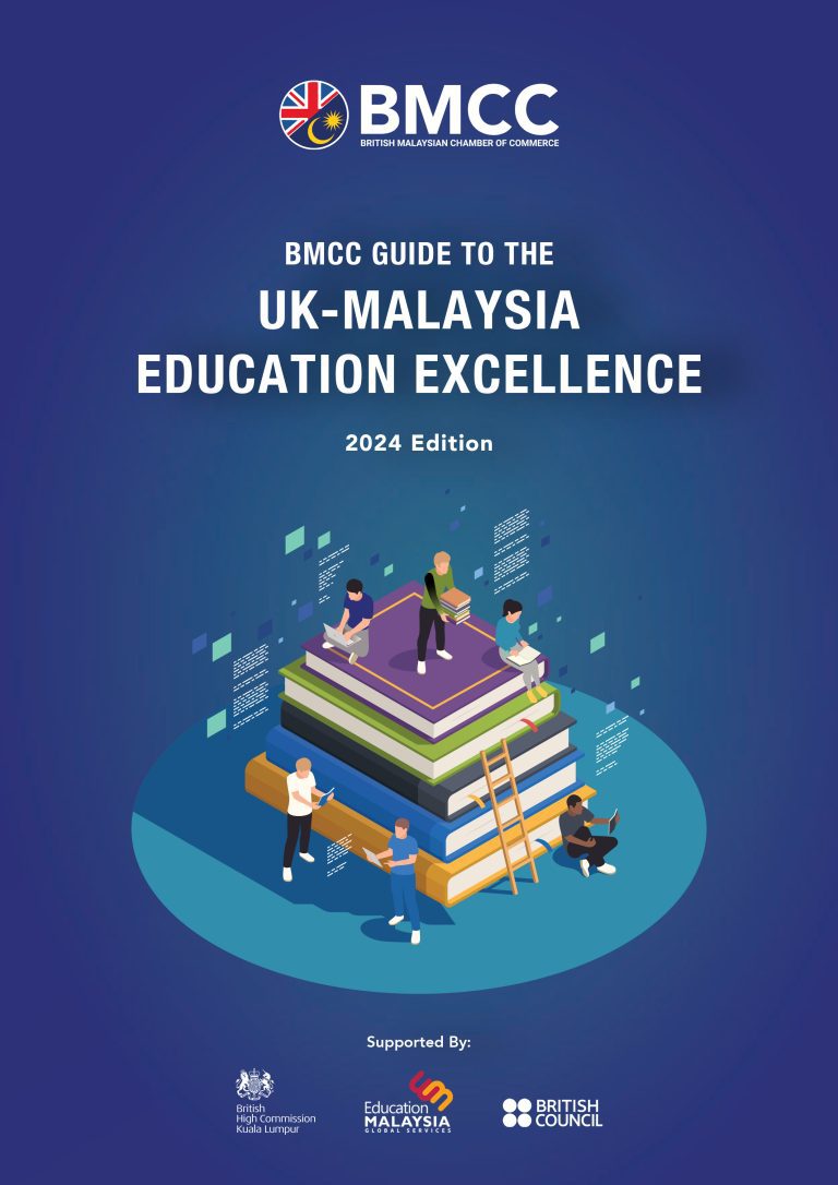 BMCC’s 2024 Guide to the UK-Malaysia Education Excellence – British Malaysian Chamber Of ...