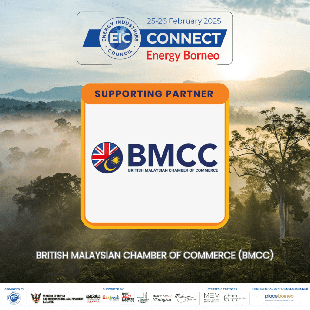 The EIC | EIC Connect Energy Borneo 2025 – British Malaysian Chamber Of Commerce (BMCC)